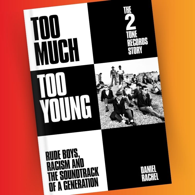 Too Much Too Young: The 2 Tone Records Story | Bradford Literature Festival