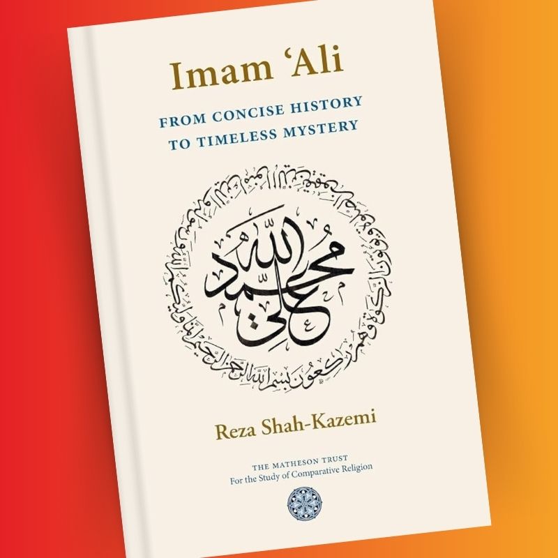 Imam Ali: From Concise History to Timeless Mystery | Bradford ...