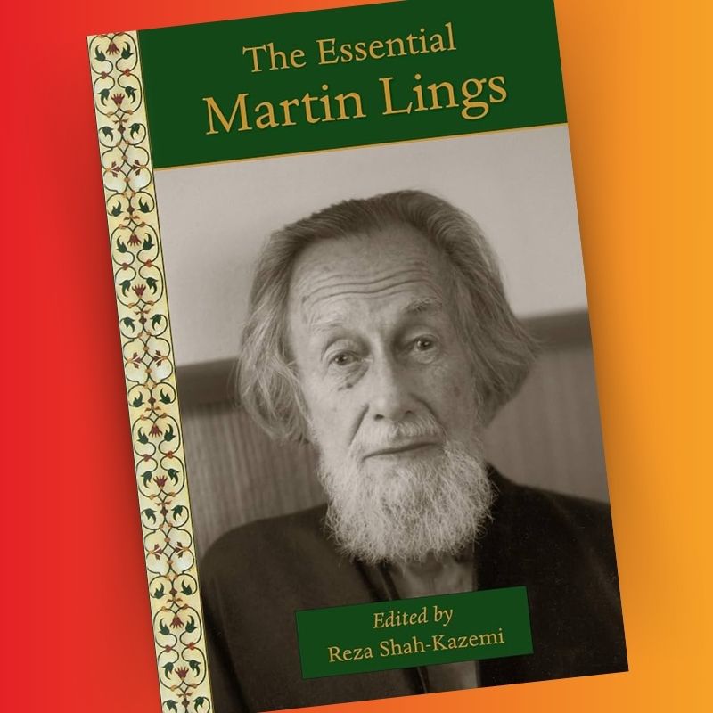 The Essential Martin Lings | Bradford Literature Festival