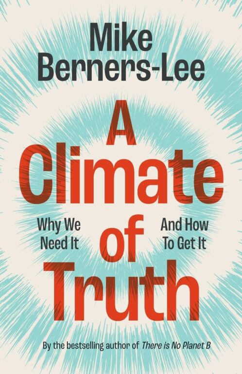 A Climate of Truth: Why We Need It and How To Get It | Bradford ...
