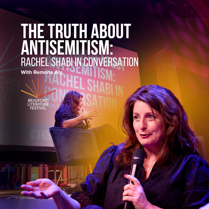 The Truth about Antisemitism: Rachel Shabi in conversation | Bradford ...
